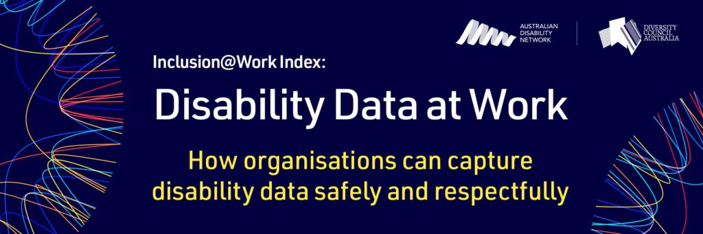 Disability Data at Work - Australian Disability Network